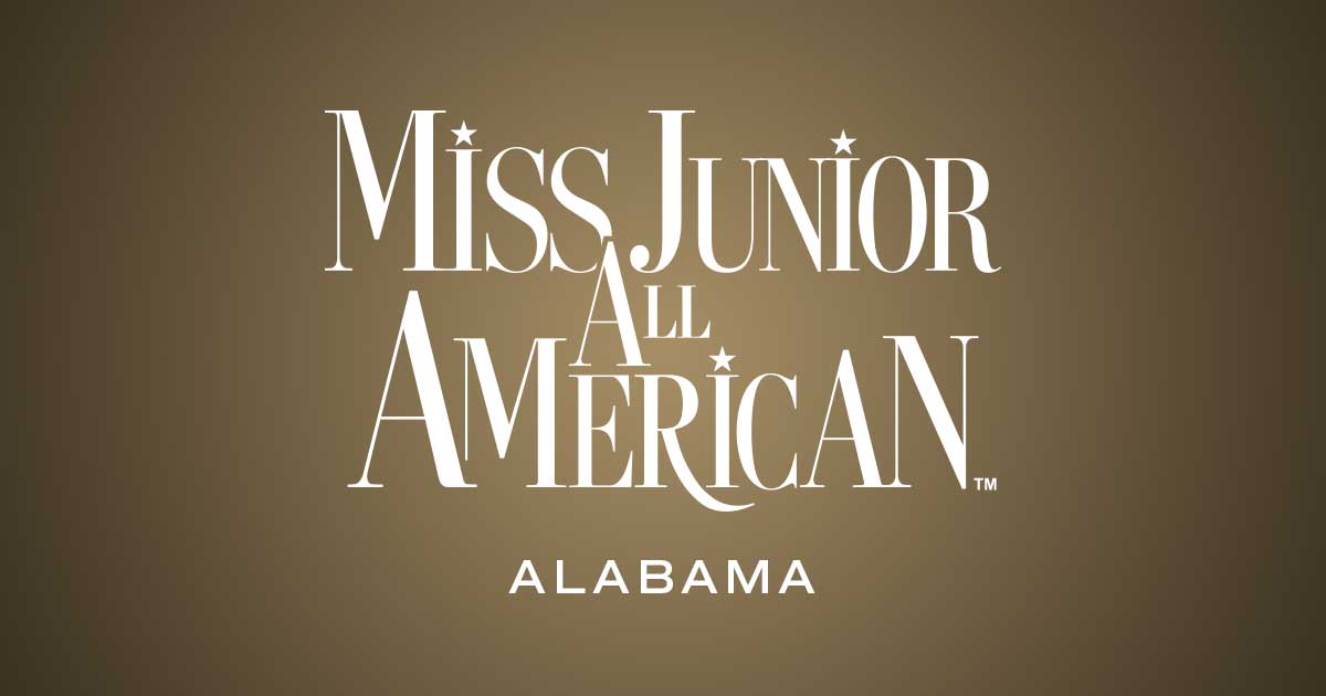 Miss Alabama Junior All American - Miss Alabama All American